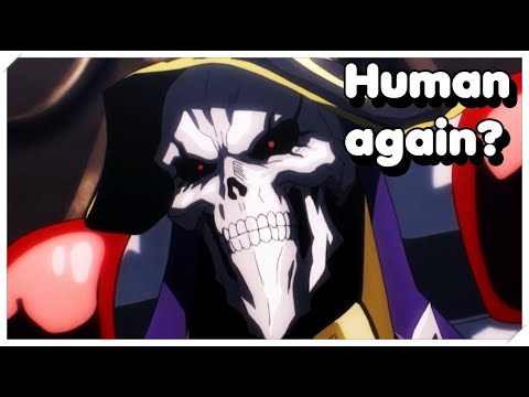 Can Ainz Ooal Gown become Human again Anime Overlord - YouTube
