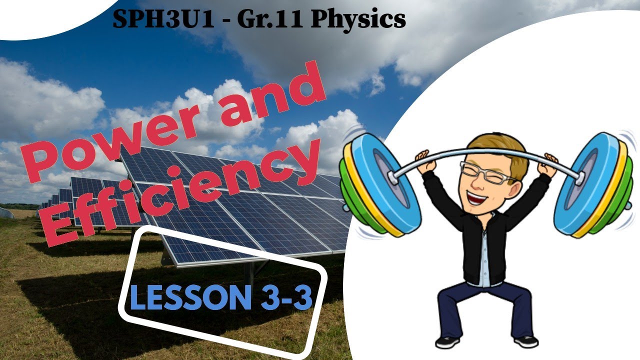Grade 11 University Physics - Power and Efficiency - YouTube