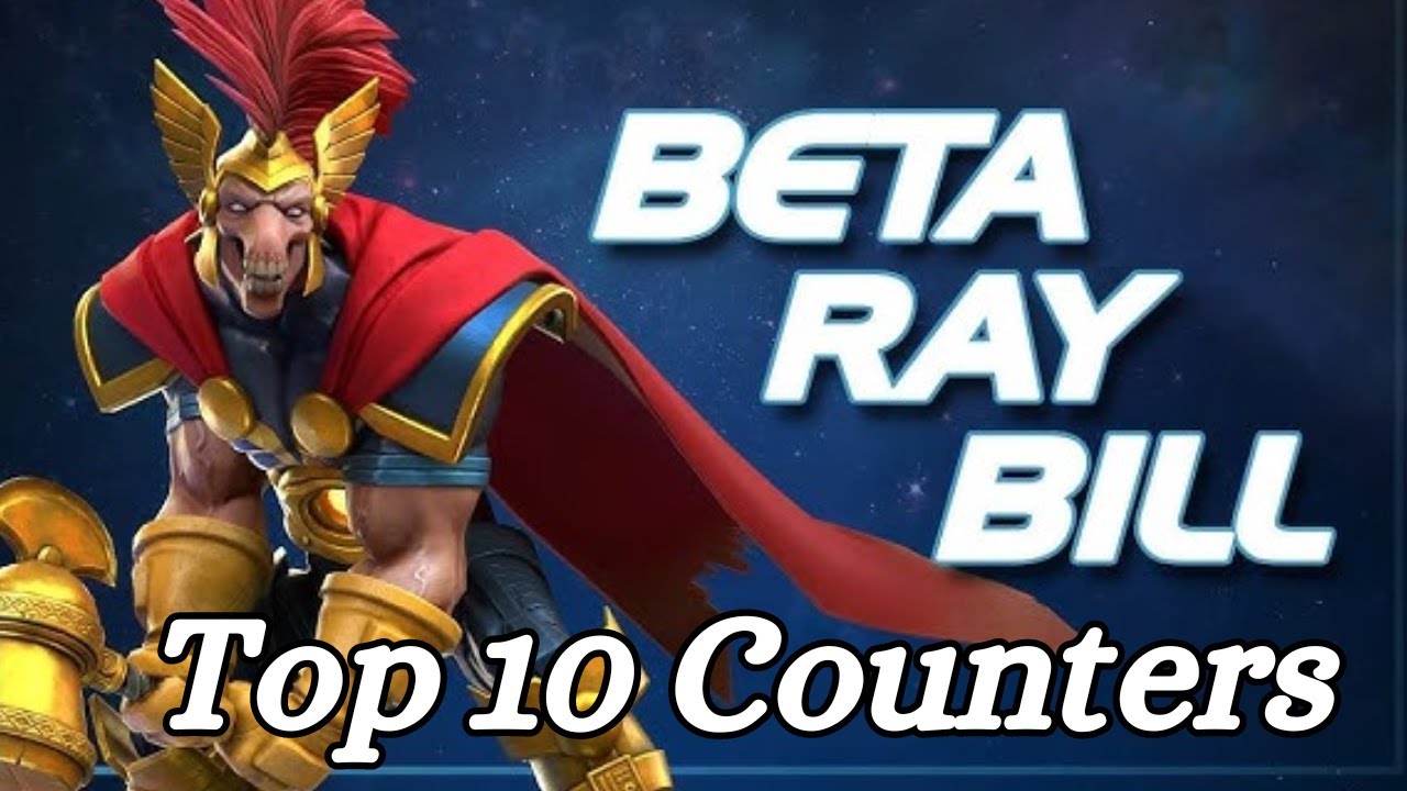 Top 10 Counters For Beta Ray Bill MCOC - YouTube