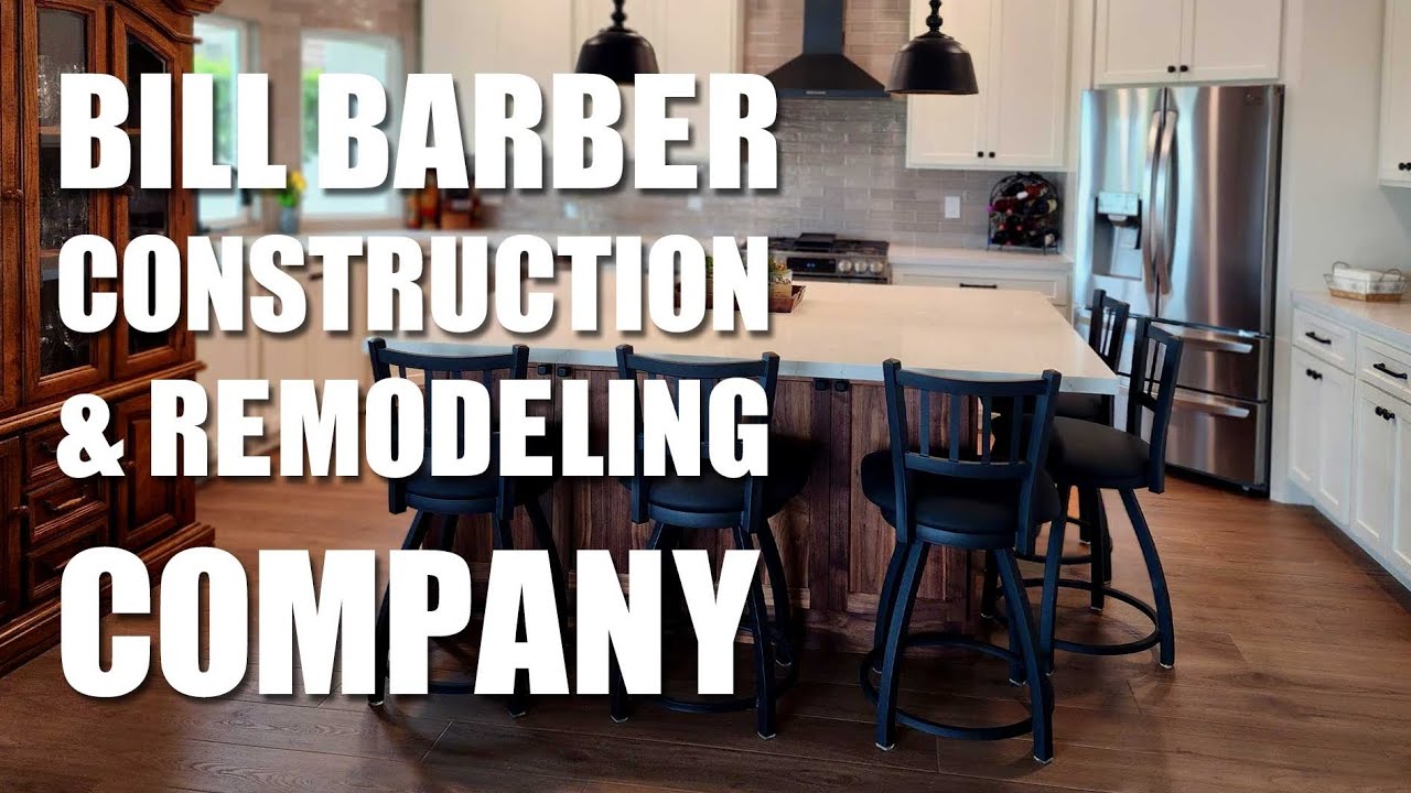 Transform Your Home: Bill Barber Construction A Design and Build ...