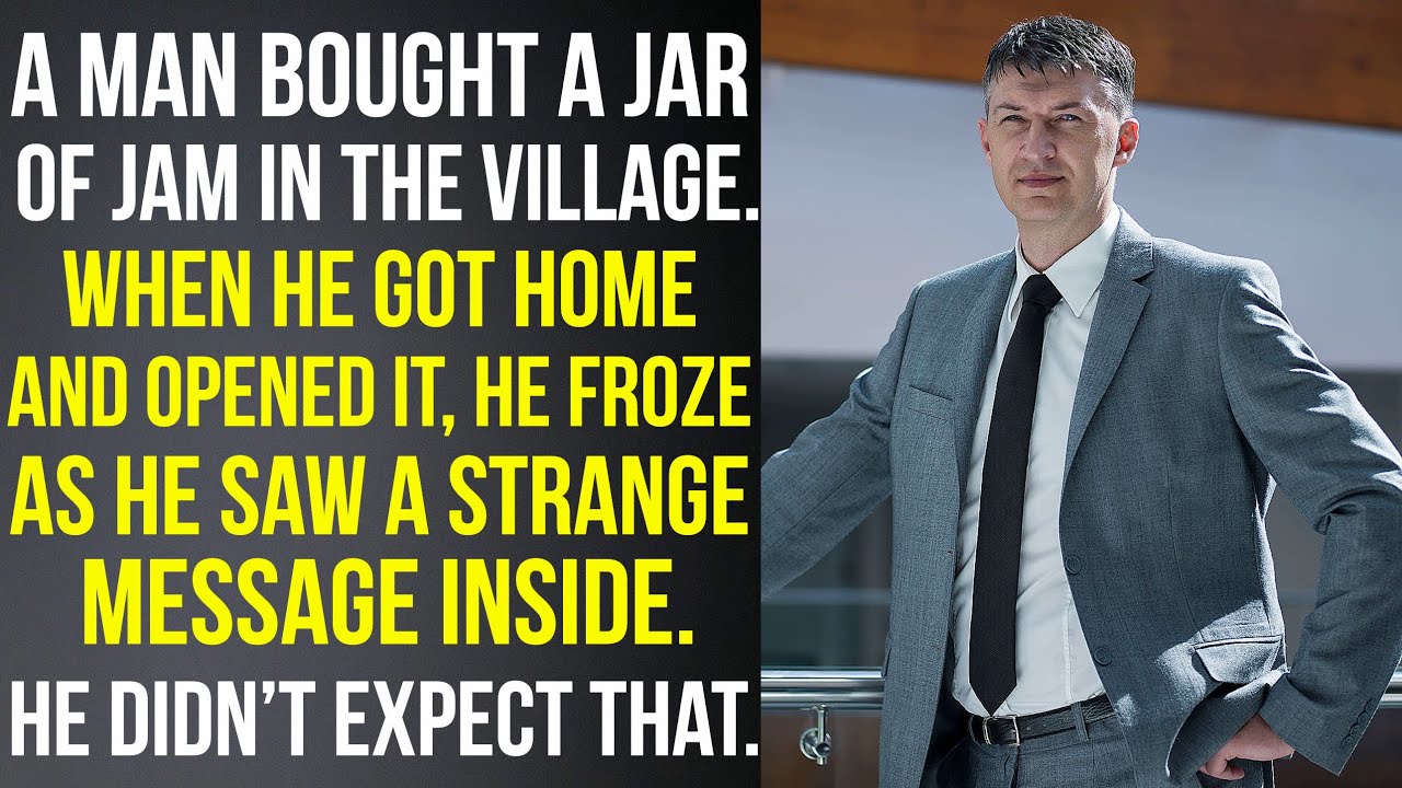 Man bought a jar of jam in the village. When he came home and opened it ...