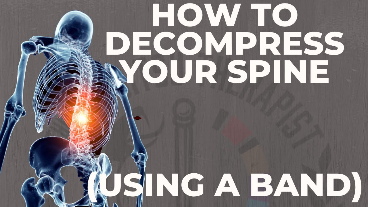 Low Back Decompression (With A Band) - YouTube