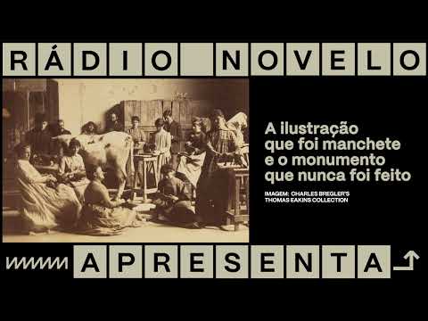 Histórias da arte | Podcast Rádio Novelo Apresenta
