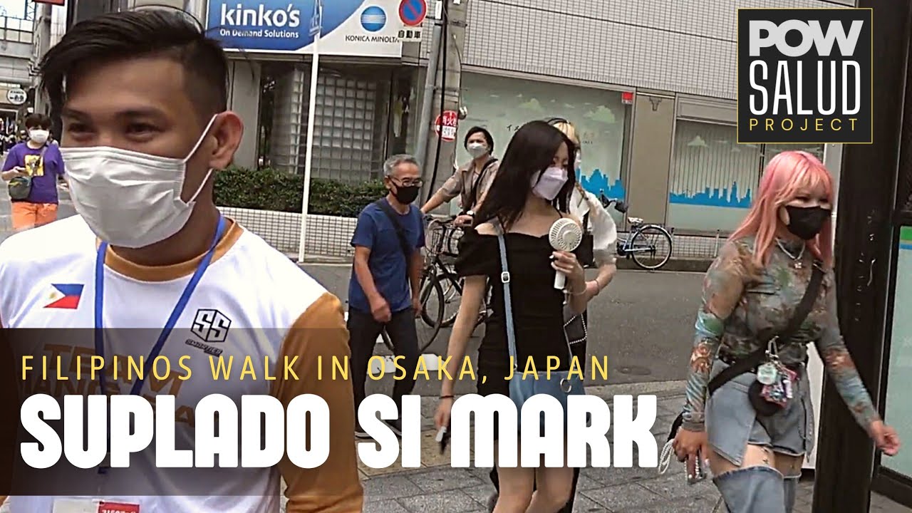 Suplado ka Mark! Osaka, Japan Walk - YouTube