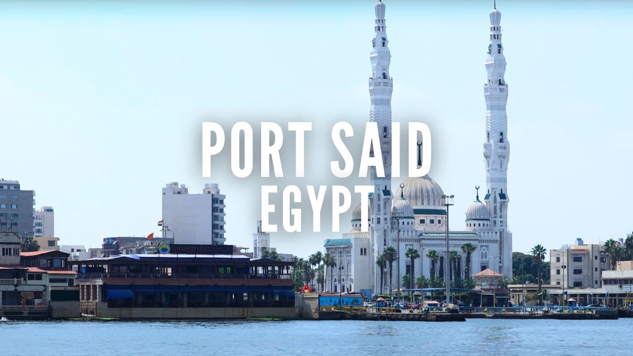 Port Said | Port Said Egypt | Egypt | Things To Do In Egypt | Travel to ...