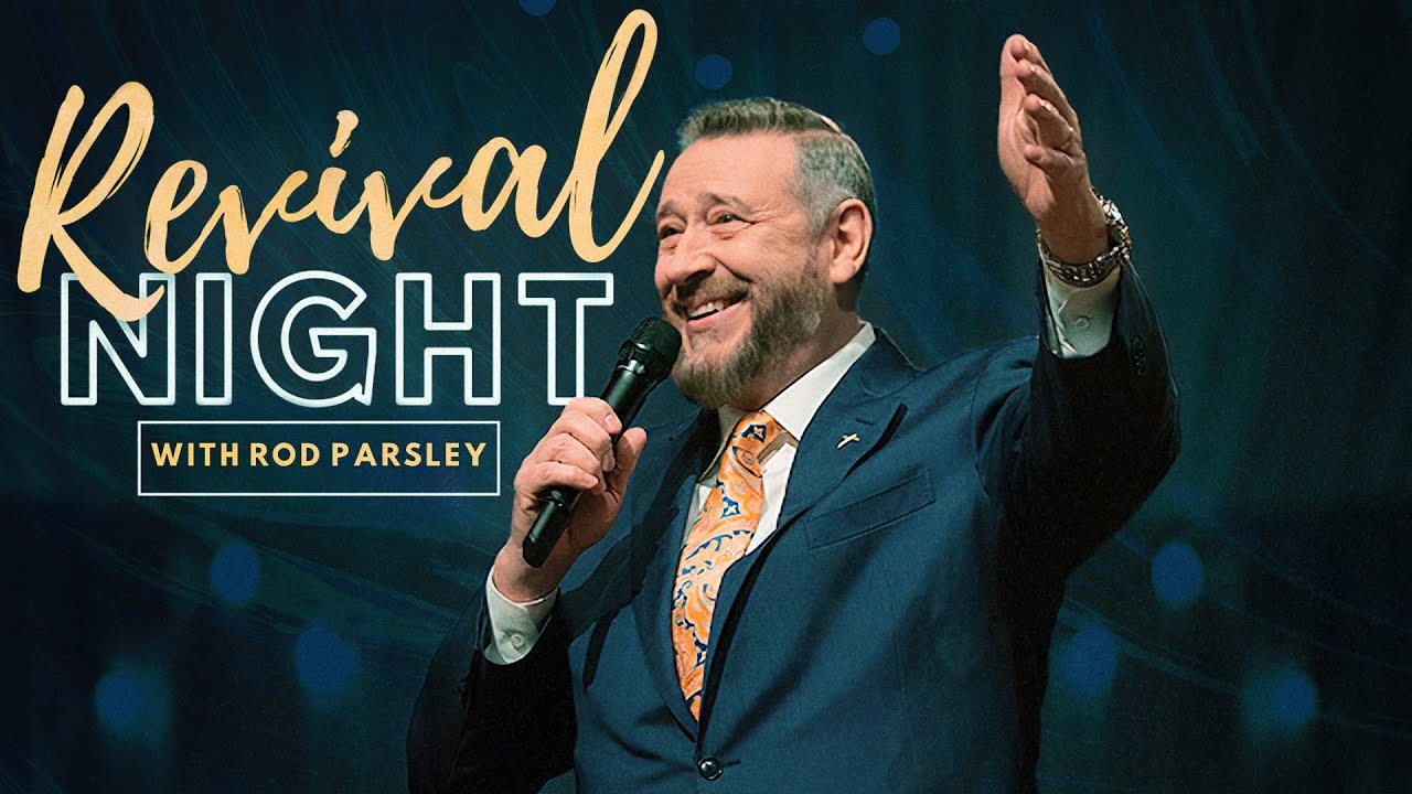 Revival Night with Dr. Rod Parsley - YouTube