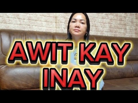 AWIT KAY INAY BY CAROL BANAWA /COVER BY ME GAETMARI - YouTube