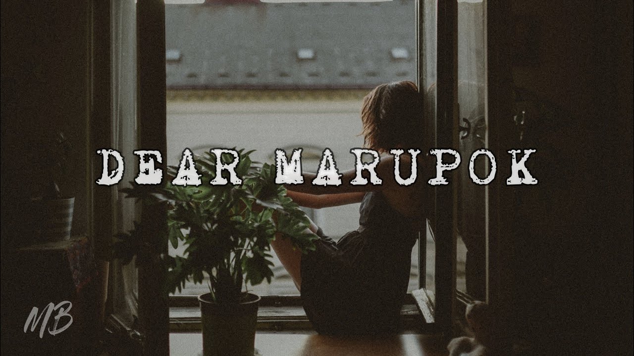 DEAR MARUPOK | SPOKEN WORD POETRY TAGALOG HUGOT | MERCY BLESS - YouTube