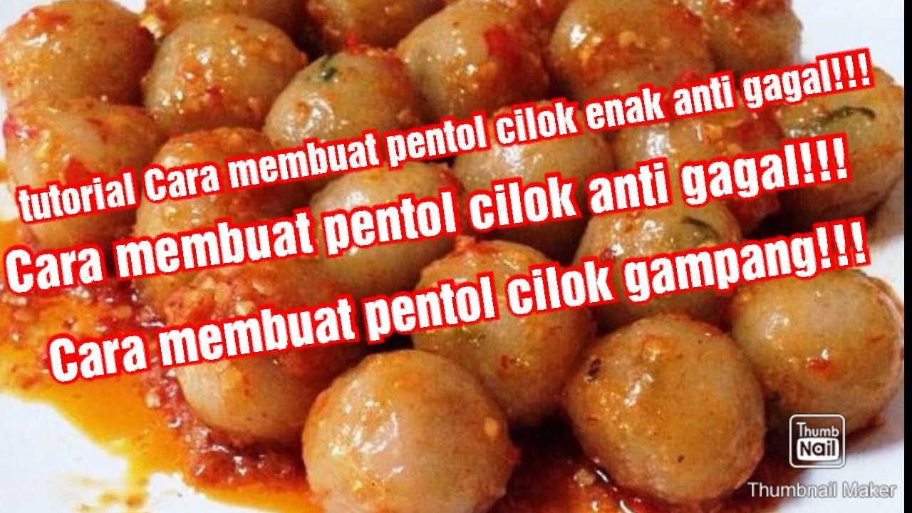 tutorial Cara membuat pentol cilok enak & mudah anti gagal cuman modal ...