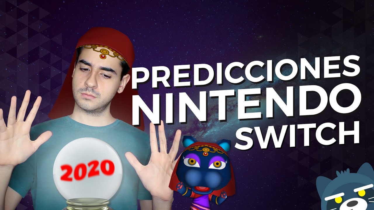 Nintendo Switch en 2020: Mis 10 predicciones | Mapache Rants - YouTube