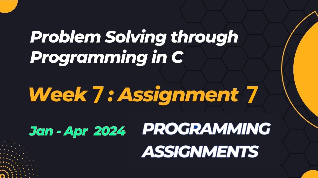 Nptel Problem Solving Through Programming In C Week 7 Programming Assignments 2024 Jan Youtube