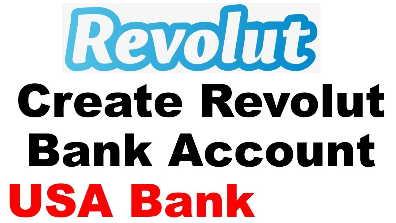How To Create Revolut Bank Account Online | USA Bank - YouTube