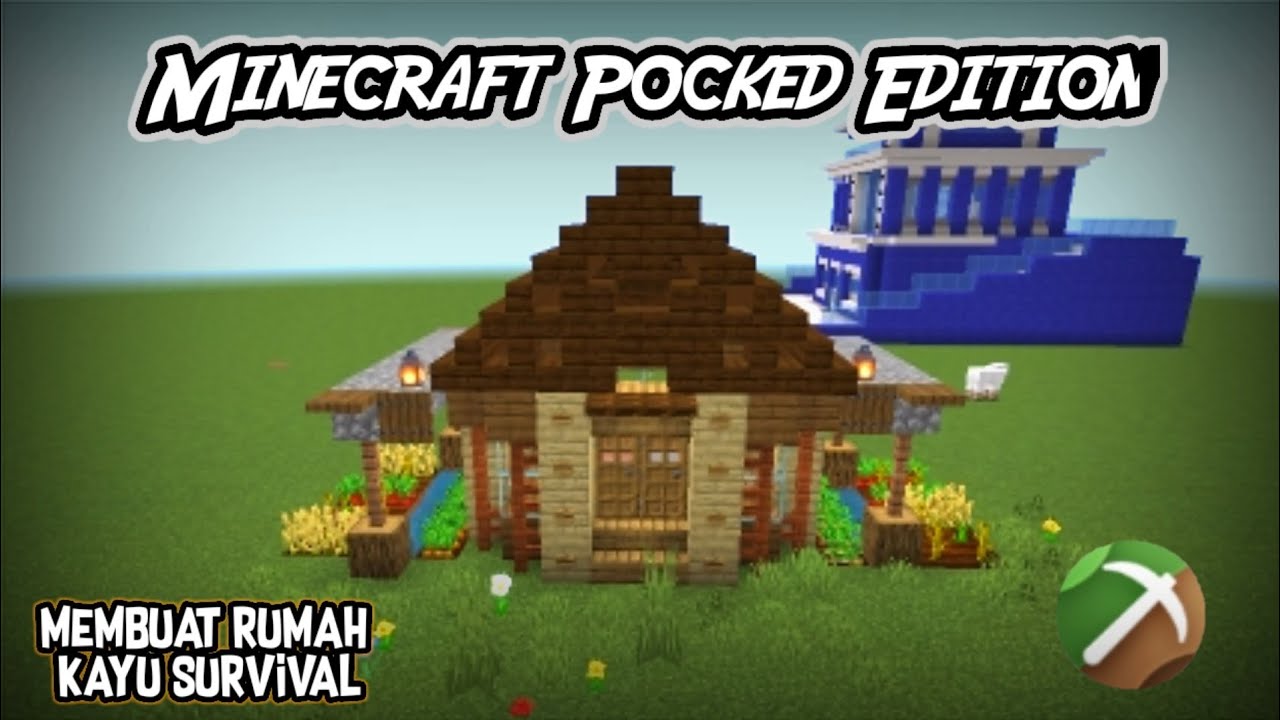 Membuat Rumah Kayu Survival Di Minecraft Pocked Edition - YouTube
