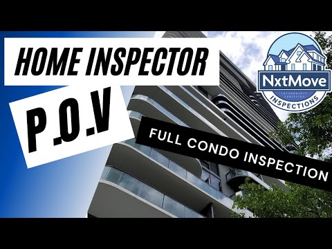 Home Inspector POV - Ep.1 - Condo Full Inspection