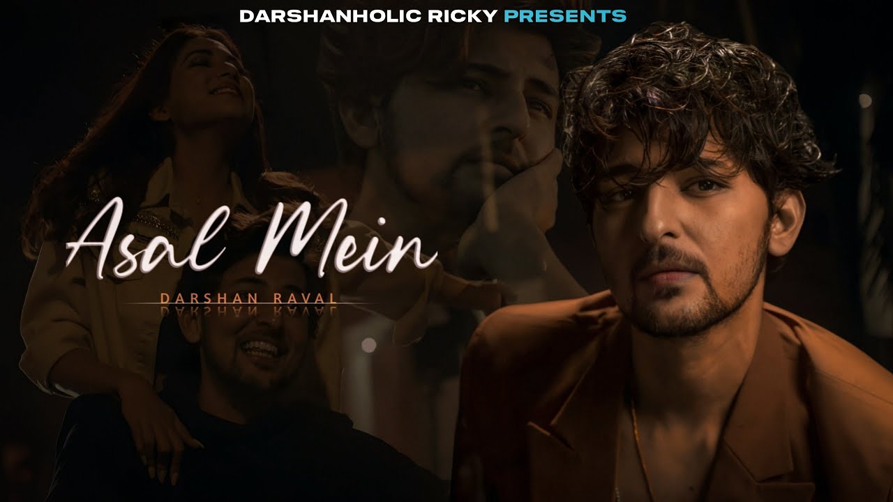 Asal Mein - Darshan Raval | Audio | Indie Music | Darshan Raval Hit ...
