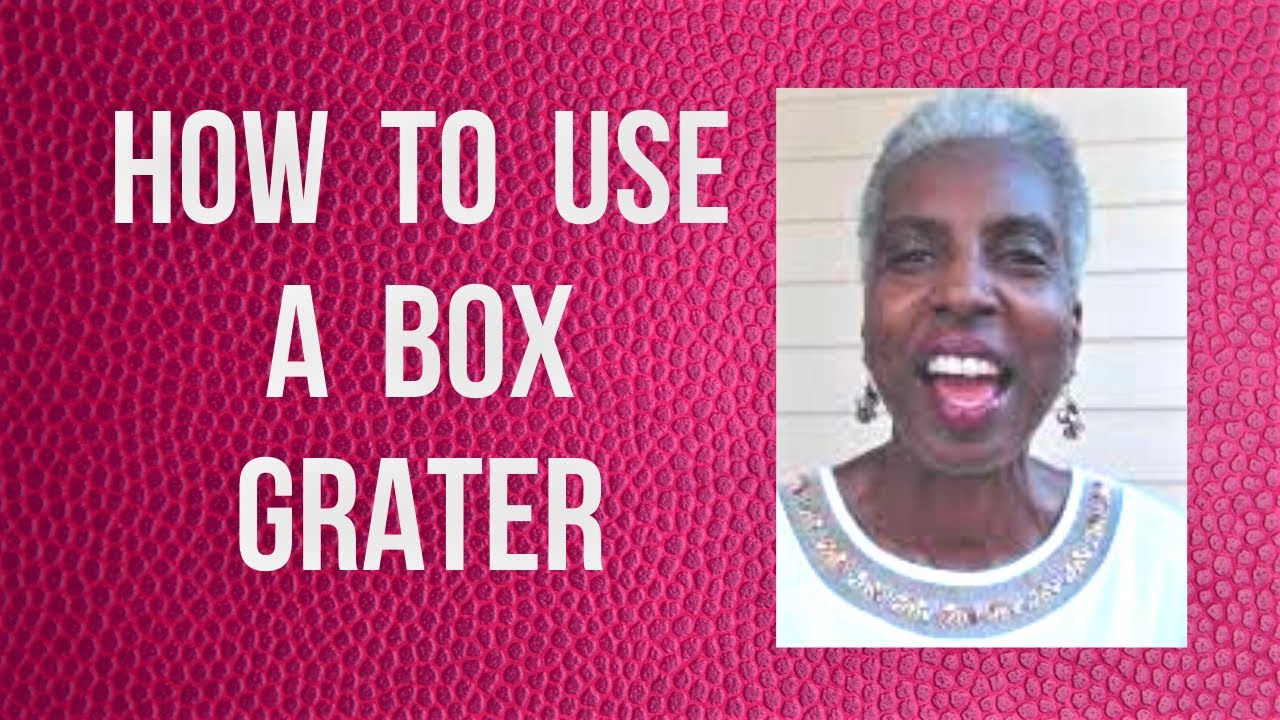How to Use A Box Grater - YouTube