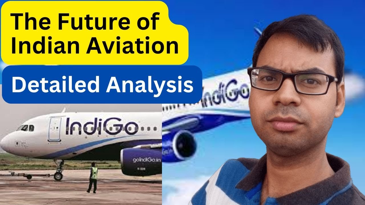 Interglobe Aviation The Future of Indian Aviation | Interglobe Aviation Share Analysis: Is it a ...