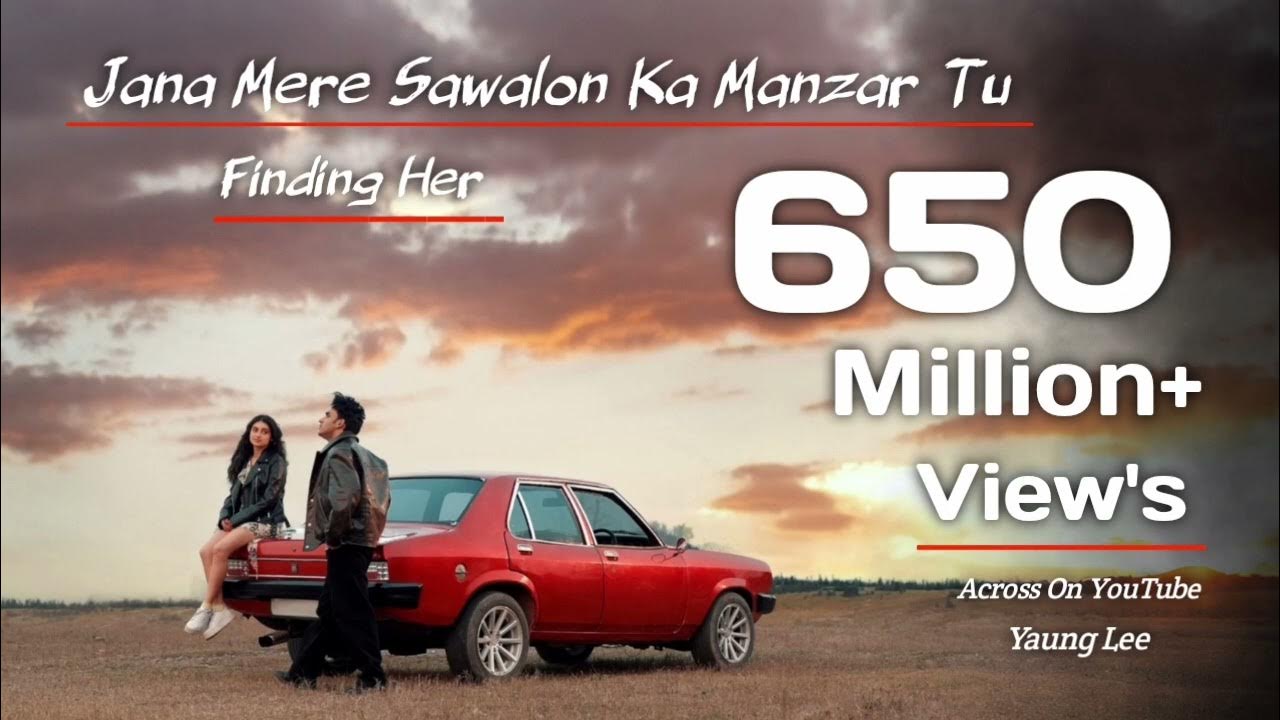 Jana Mere Sawalon Ka Manzar Tu ( Finding Her ) | X Yaung Lee | Hindi New Hip-hop Song 2025 - YouTube