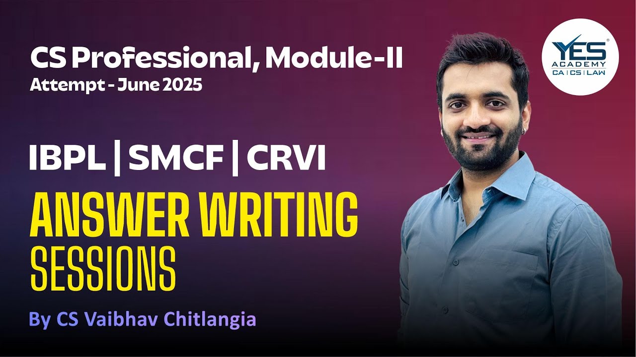 CS Professional Module II Answer Writing Session | June 2025 Attempt ...