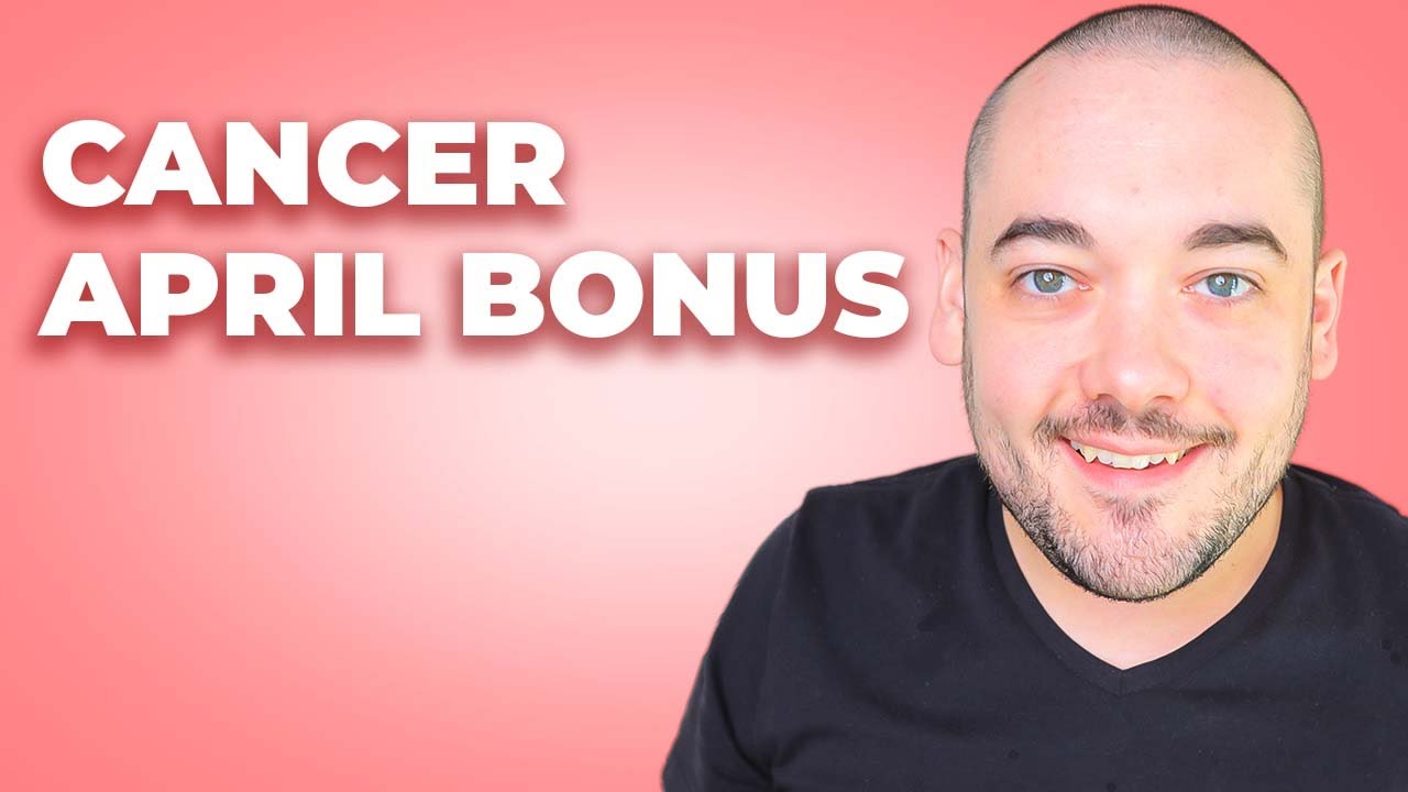 Cancer Unleashing The Beast! April Bonus - YouTube