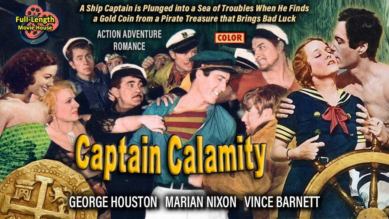 Captain Calamity (1936) — South Seas Action Adventure - Color / George ...