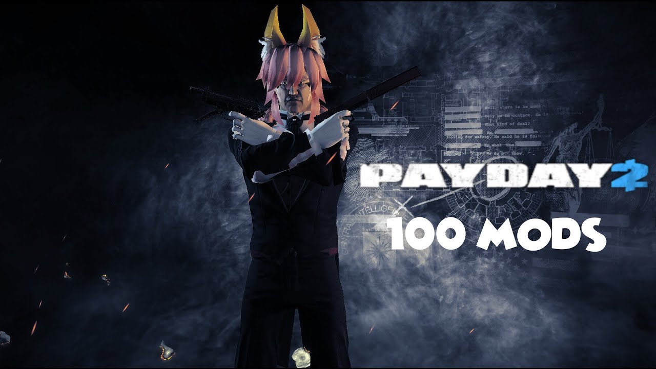 I installed over 100 mods for PAYDAY 2 - YouTube