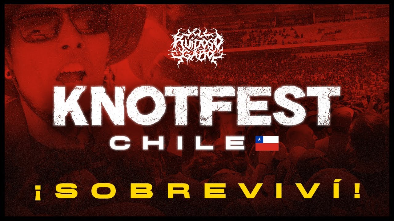 Knotfest Chile 2022 I Así lo viví o ... sobreviví? - YouTube
