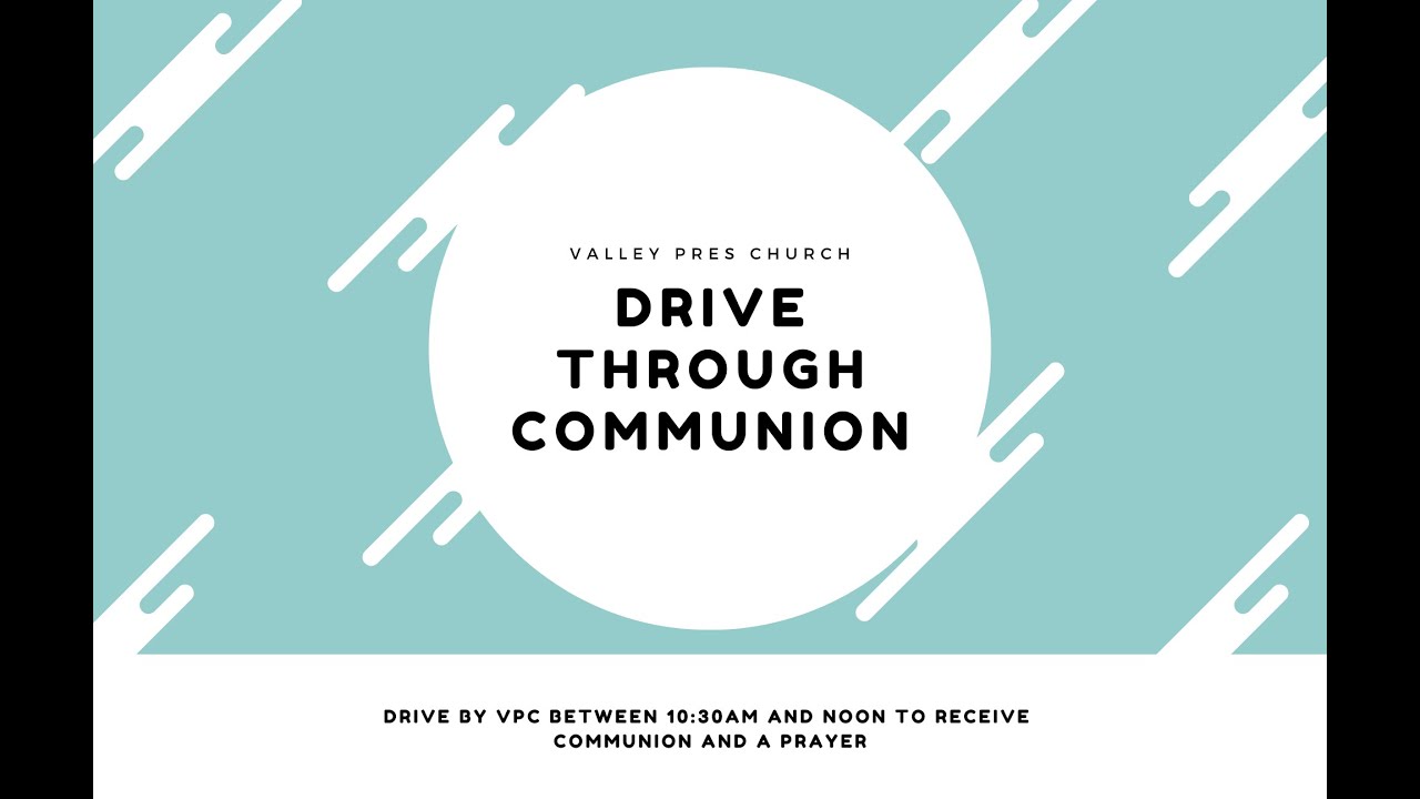 Drive Through Communion 2/7/21 - YouTube