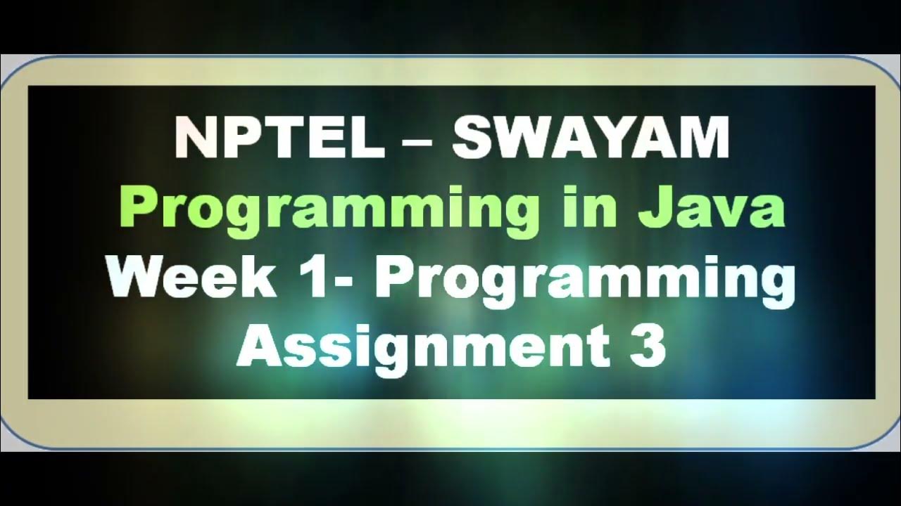 6 Week 1 Programming Assignment 3 Programming In Java Nptel