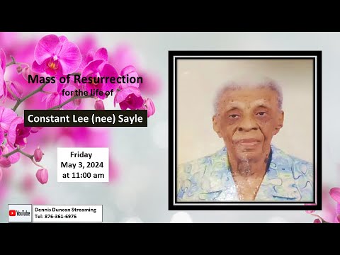 Mass of Resurrection for the life of Constance Lee (nee) Sayle - YouTube