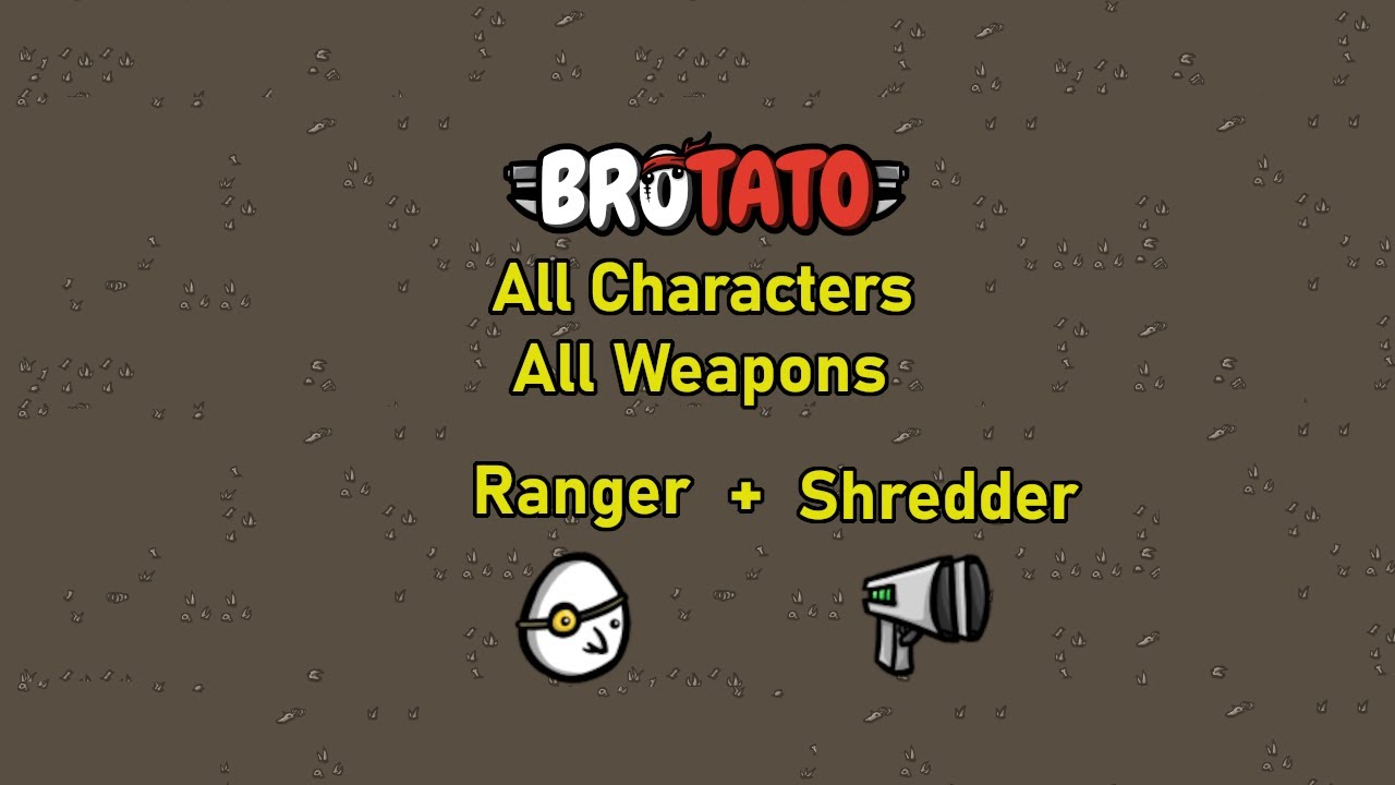 [23/457] Brotato - All Characters - All Weapons - Ranger + Shredder ...