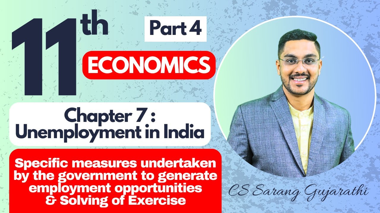 Class 11 Economics | Unemployment in India | Chapter 7 | HSC Board | By ...