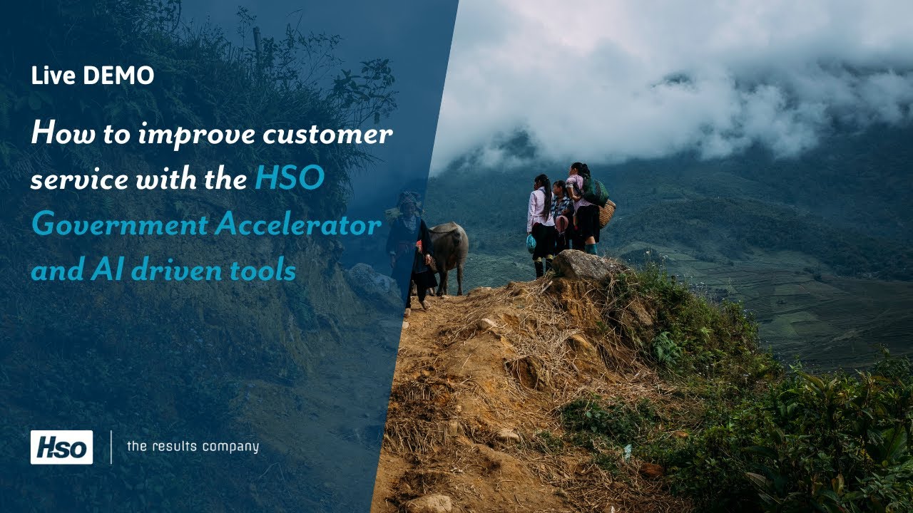 How to improve service delivery with the HSO Government Accelerator and ...