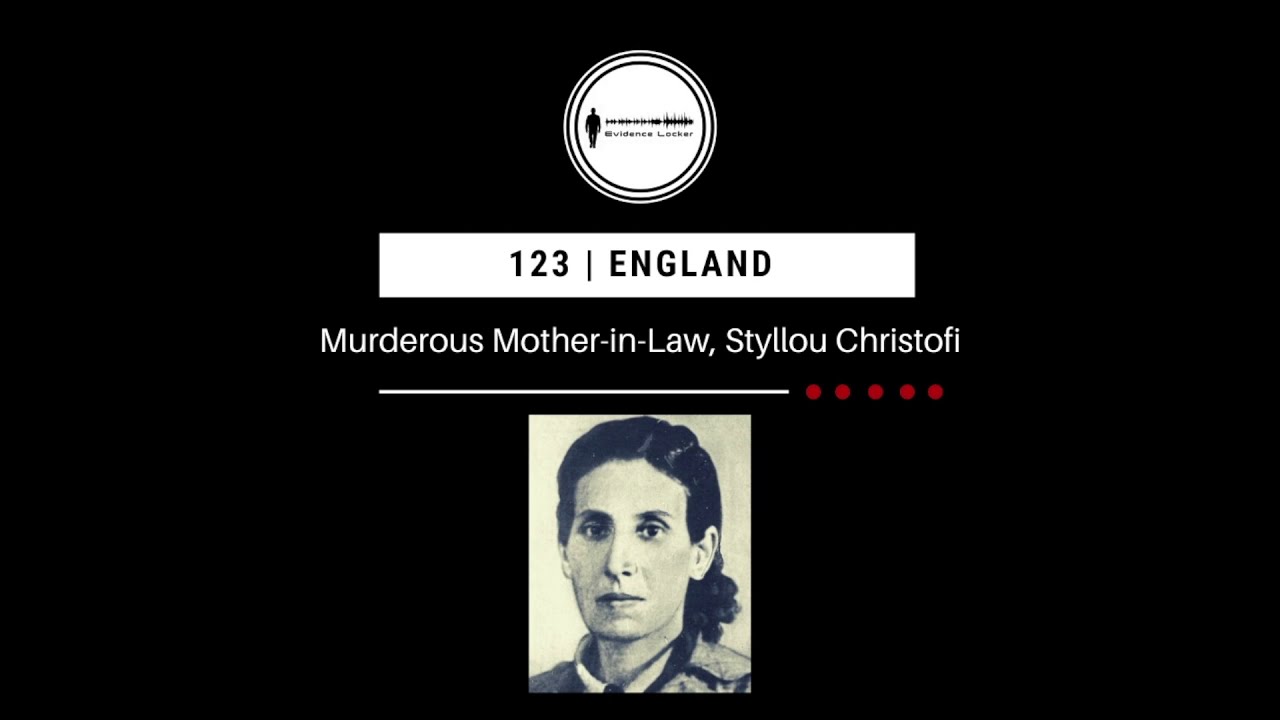 123 Murderous Mother in Law, Styllou Christofi | England PODCAST PROMO ...