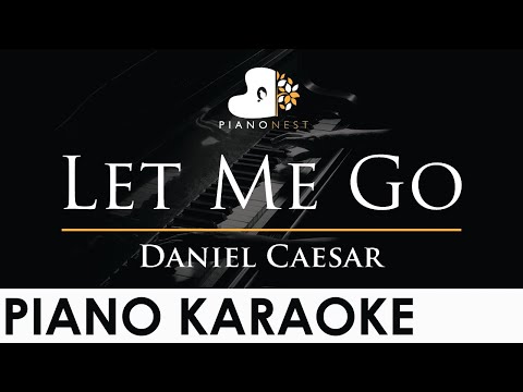 Daniel Caesar - Let Me Go - Piano Karaoke Instrumental Cover with Lyrics