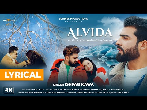 Alvida Song LYRICAL | Ishfaq Kawa | Rohit Singhania | Komal Rajput | Pulkit Raghav | Buddies Music