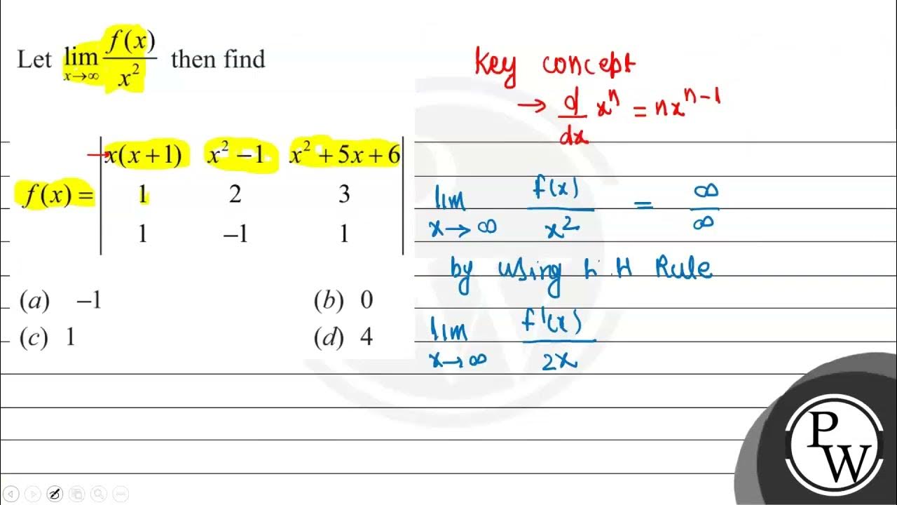 Let \( \lim _{x \rightarrow \infty} \frac{f(x)}{x^{2}} \) then find \[ f(x)=\left|\begin{array ...