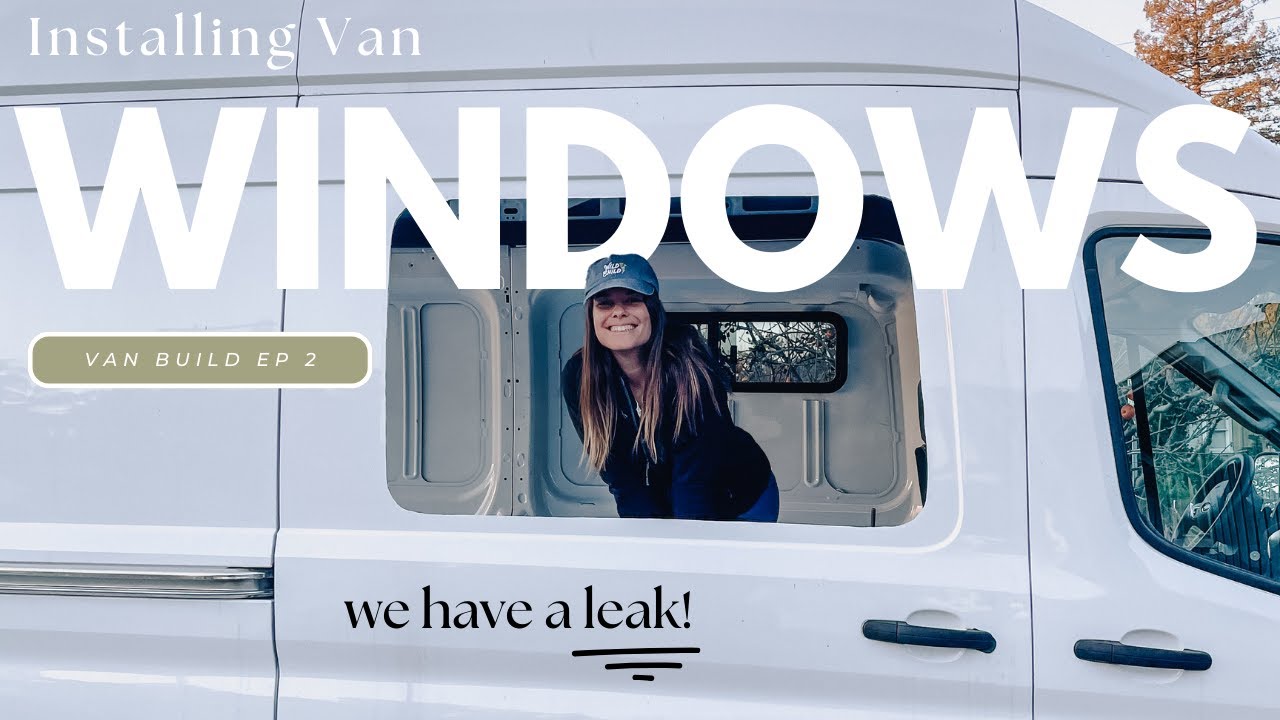 How to Install a Window in a Ford Transit | FIXING VAN WINDOW LEAKS ...