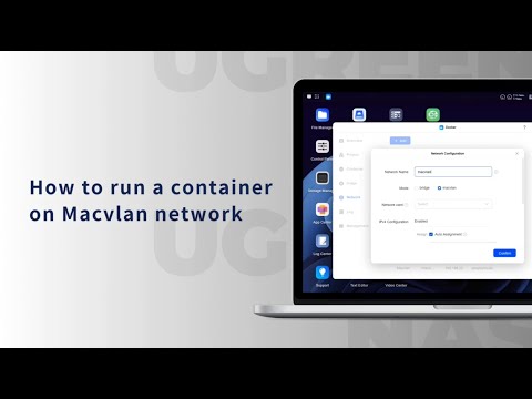 UGREEN NASync Tutorial Series - How to run a container on Macvlan network - YouTube