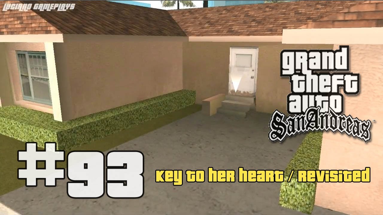 GTA San Andreas #93 - key to her heart revisited - YouTube