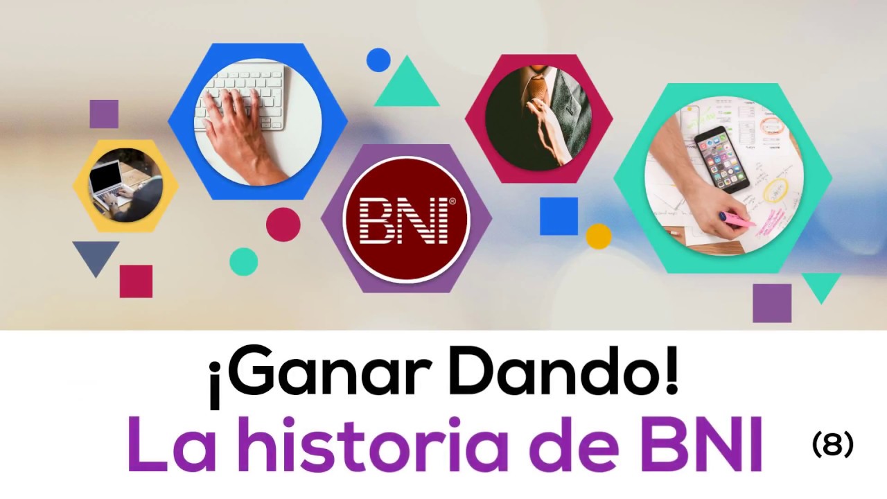 Historia de BNI 08 (Video HD 40 de la serie ¿Cómo funciona BNI ...