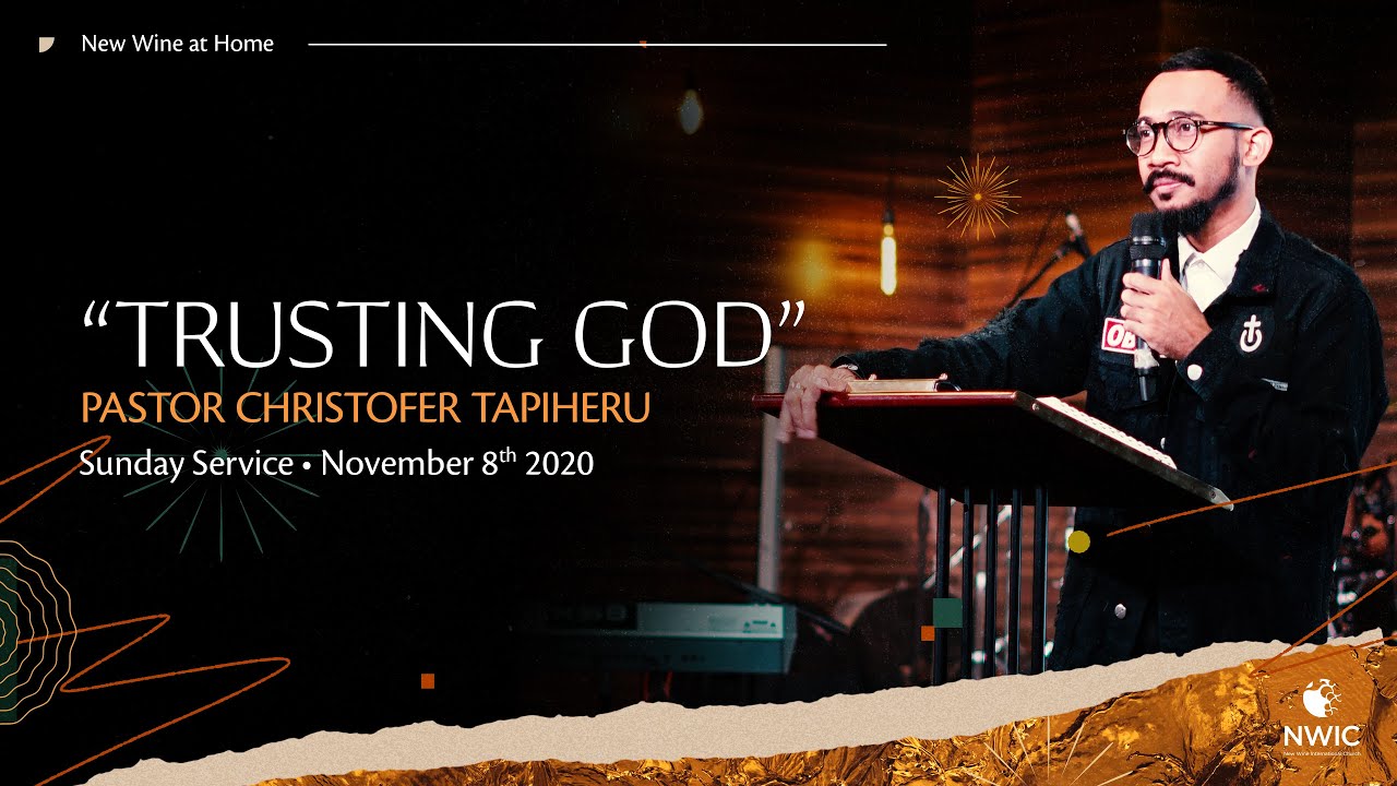 NWIC Online Service | 10am | November 8th, 2020 – "Trusting God" – Ps ...