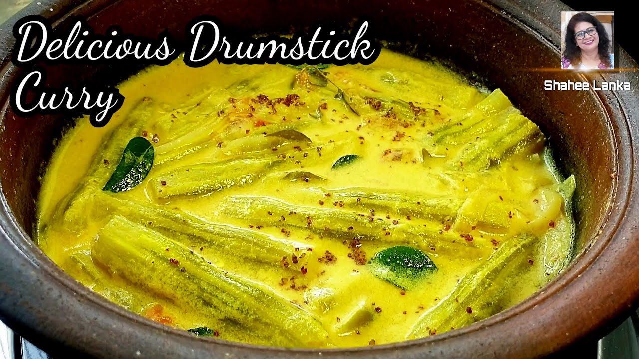 Delicious & Healthy Sri Lankan Drumstick Curry | Drumsticks Recipe ...