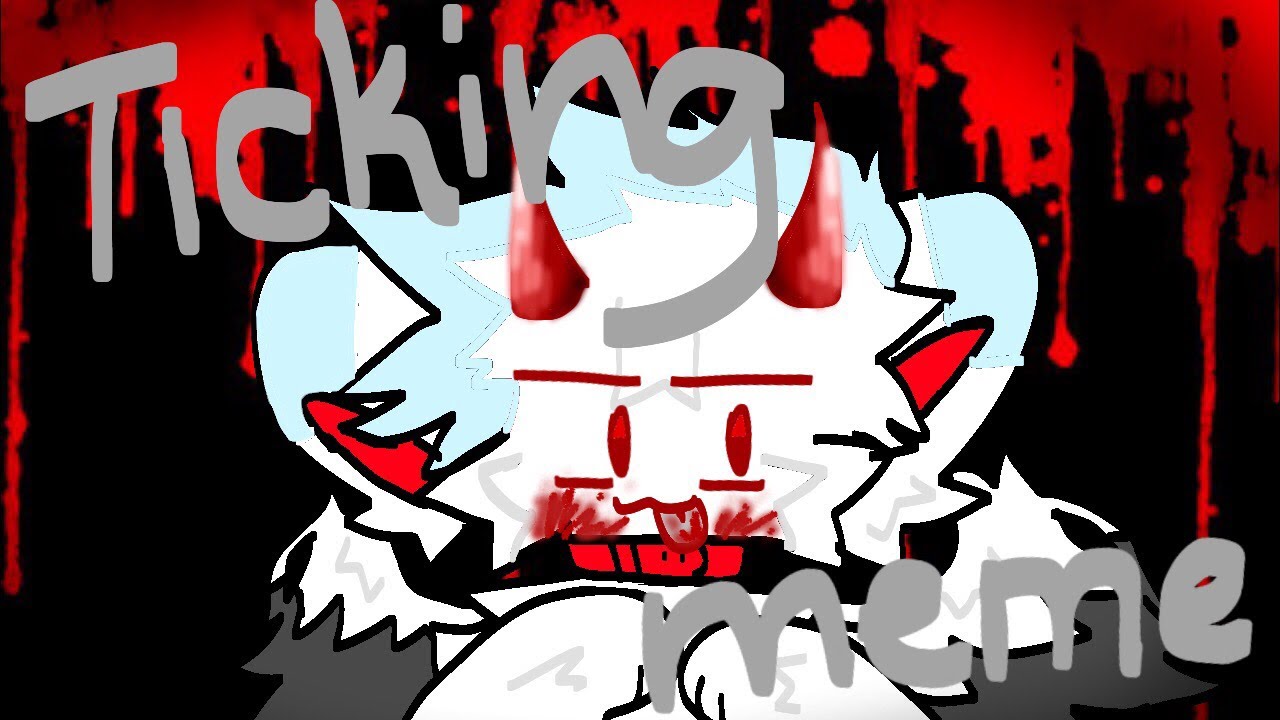 TICKING - animation meme [collab] - YouTube