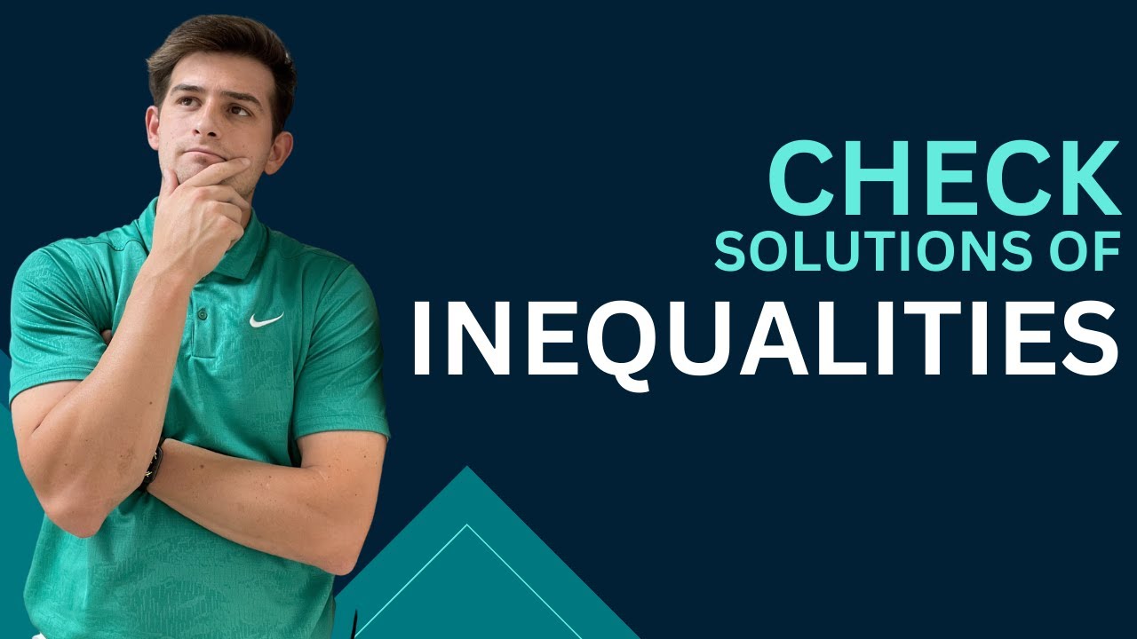 Check Solutions of Inequalities - YouTube