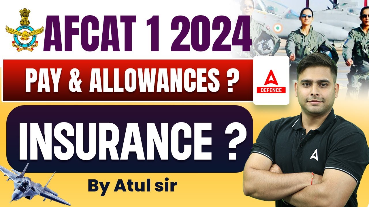 AFCAT 1 2024 | AFCAT Pay and Allowances? Insurance? - YouTube