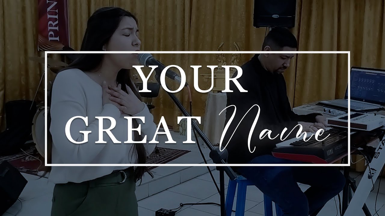Your Great Name (Bilingual Worship)
