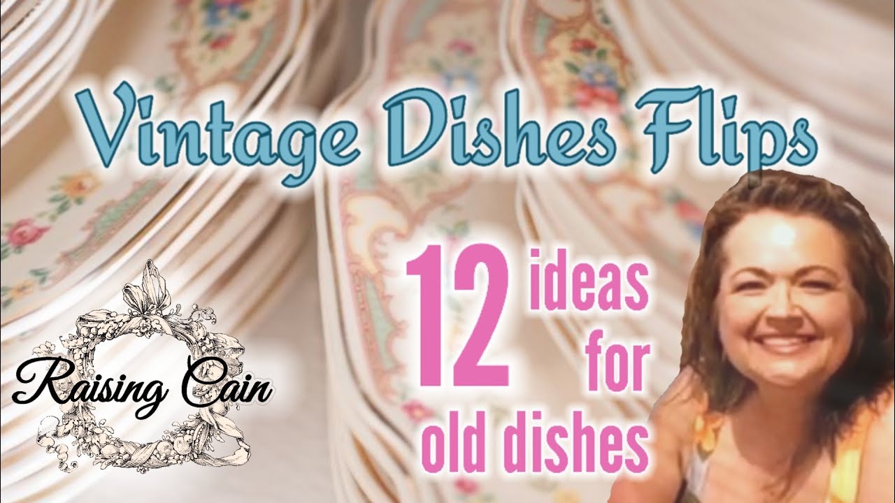 What To Do With Vintage Dishes Thrift Flips DIYs Styled In My What To Do With Vintage Dishes Thrift Flips DIYs Styled In My
