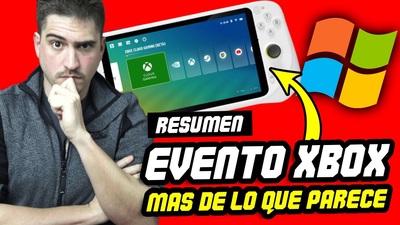 🔴 ¿Qué PASÓ con el evento de Xbox? ¿Xbox OS? ¿Exclusividades? - RESUMEN ...