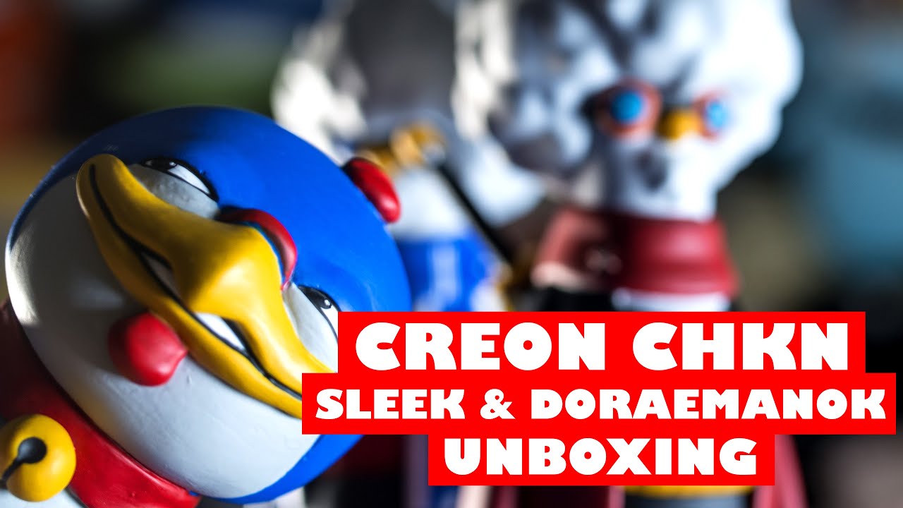 CREON CHKN - Sleek Pinas & Doraemanok Unboxing - YouTube